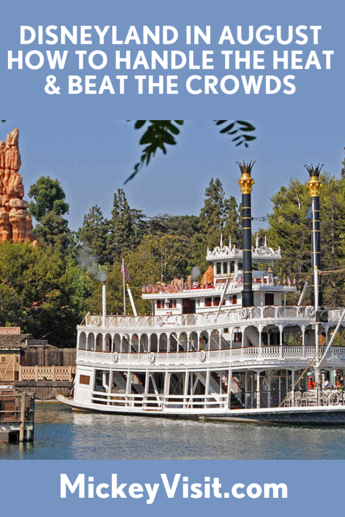 Disneyland in August 2026: Weather, Tickets, Hours