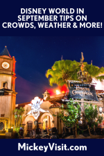 Disney World in September- Tips on Crowds, Weather, and What to Pack!