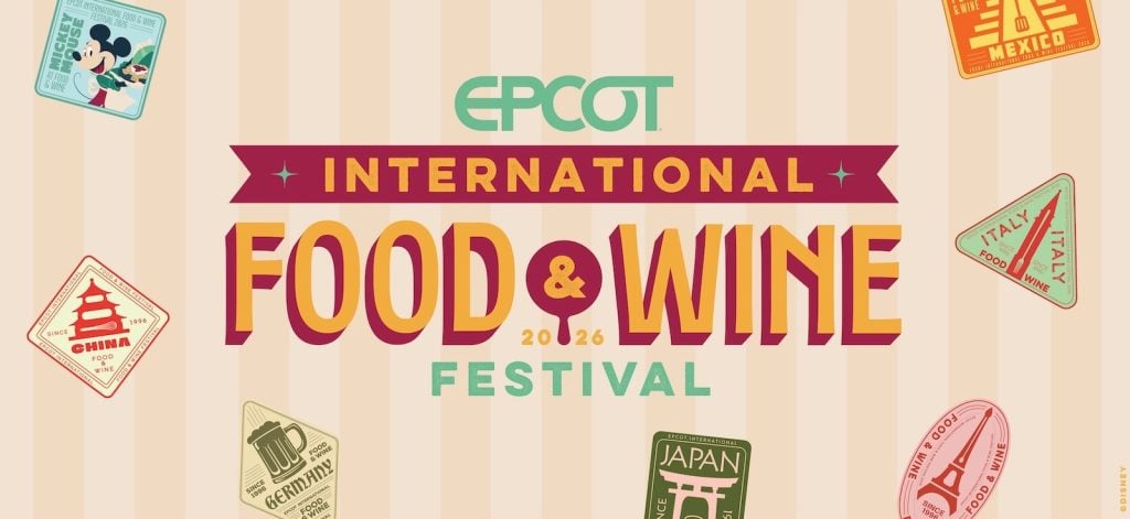 EPCOT Food & Wine Festival 2026 Dates & Details Announced